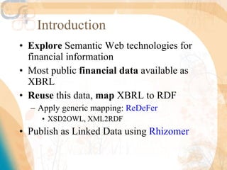 Triplificating and linking XBRL financial data | PPT
