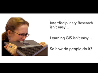 Context Based Learning for GIS: an Interdisciplinary Approach | PPT ...