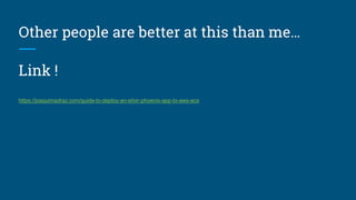 Elixir/Phoenix releases and research about common deployment strategies. | PPTX