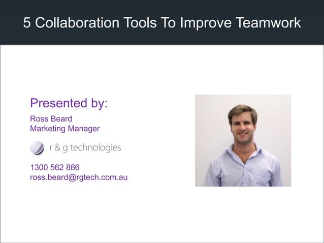 5 collaboration tools you can use to improve teamwork | PPTX | Social Networking | Internet