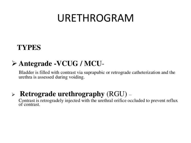 retrograde urethrogram for urology residents | PPTX