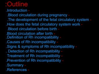 fetal circulation & Rh incompatibility | PPT