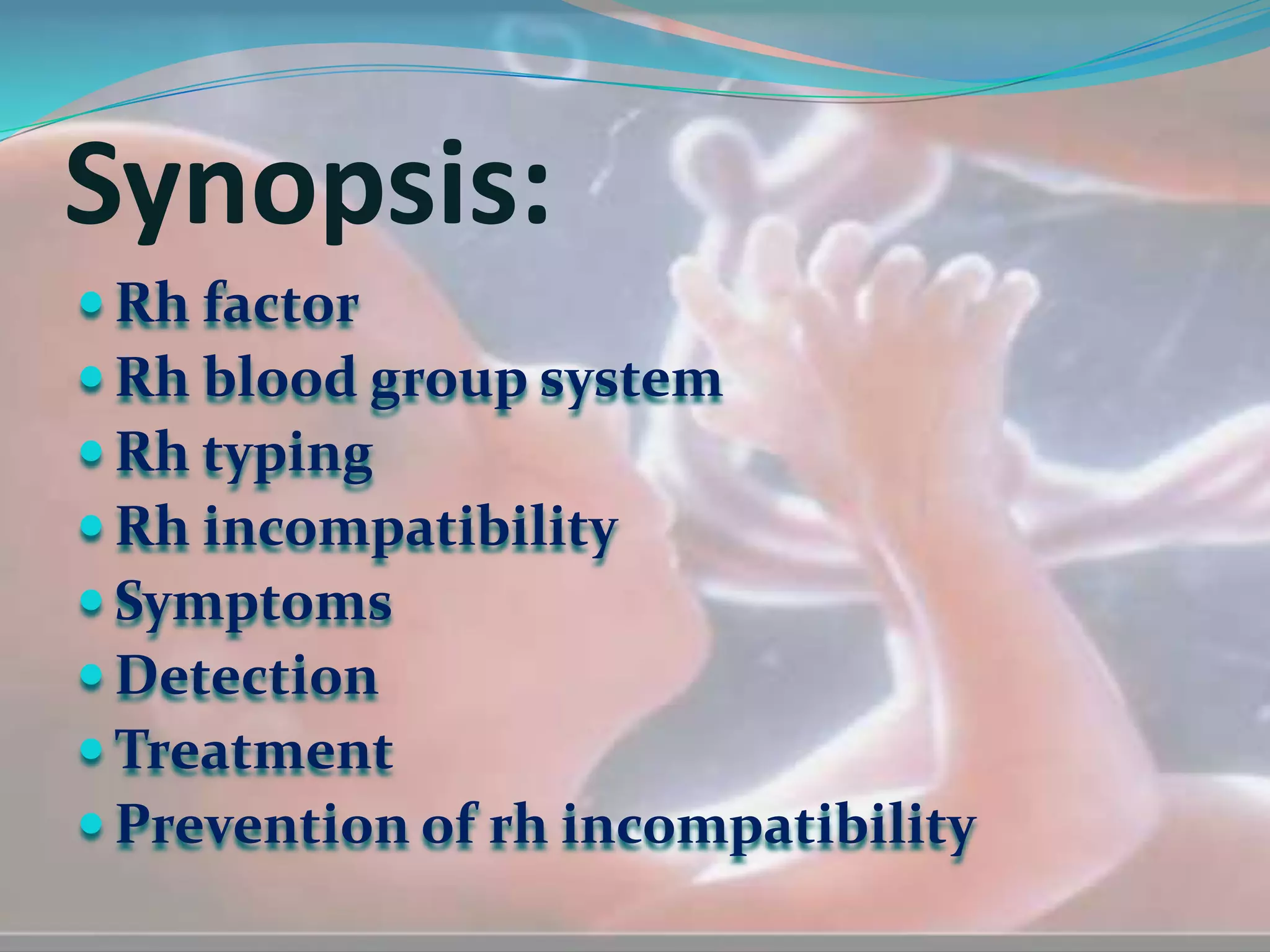 Rh incompatibility | PPTX