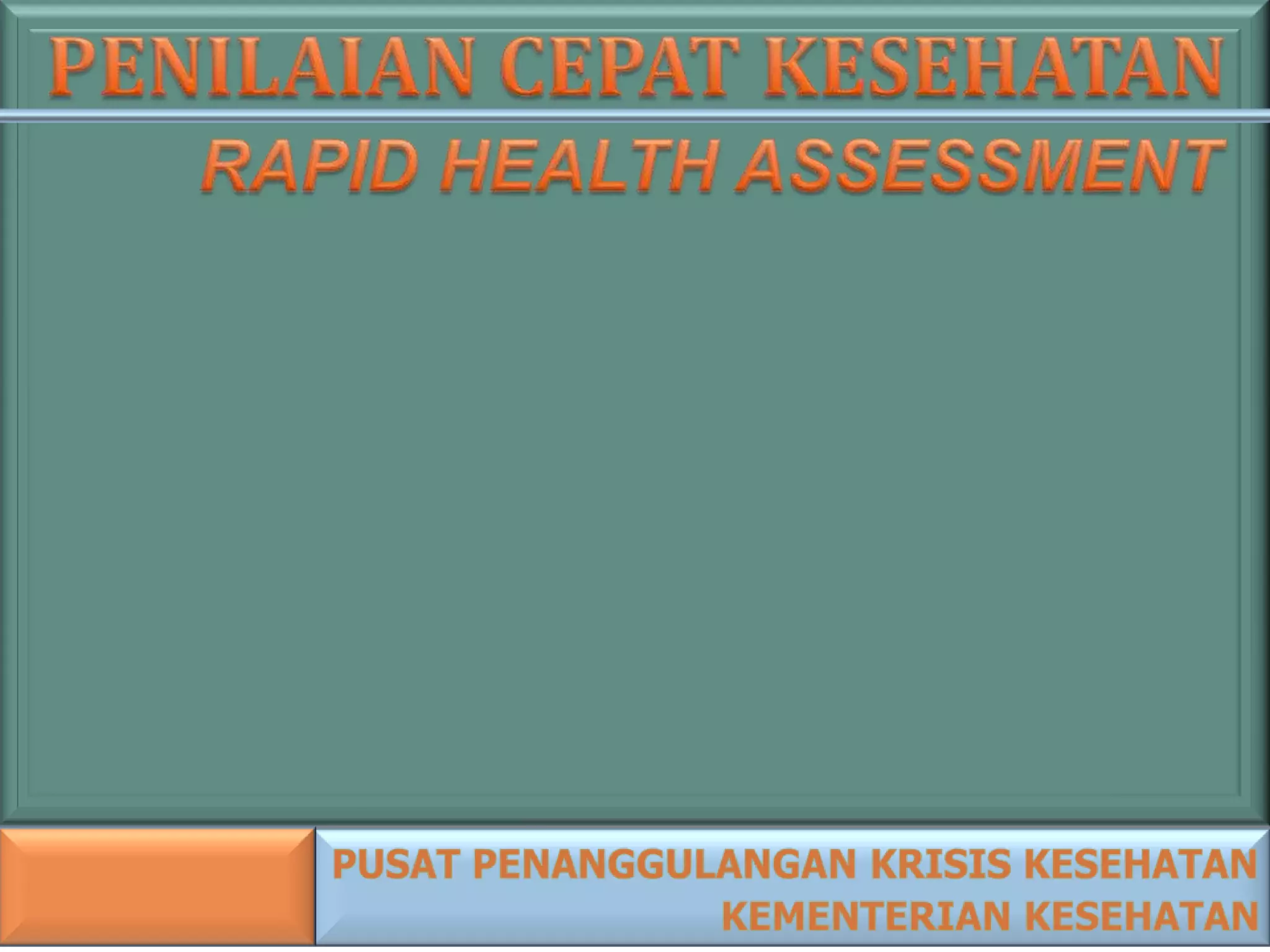 Rapid Health Assesment In Disaster | PPTX