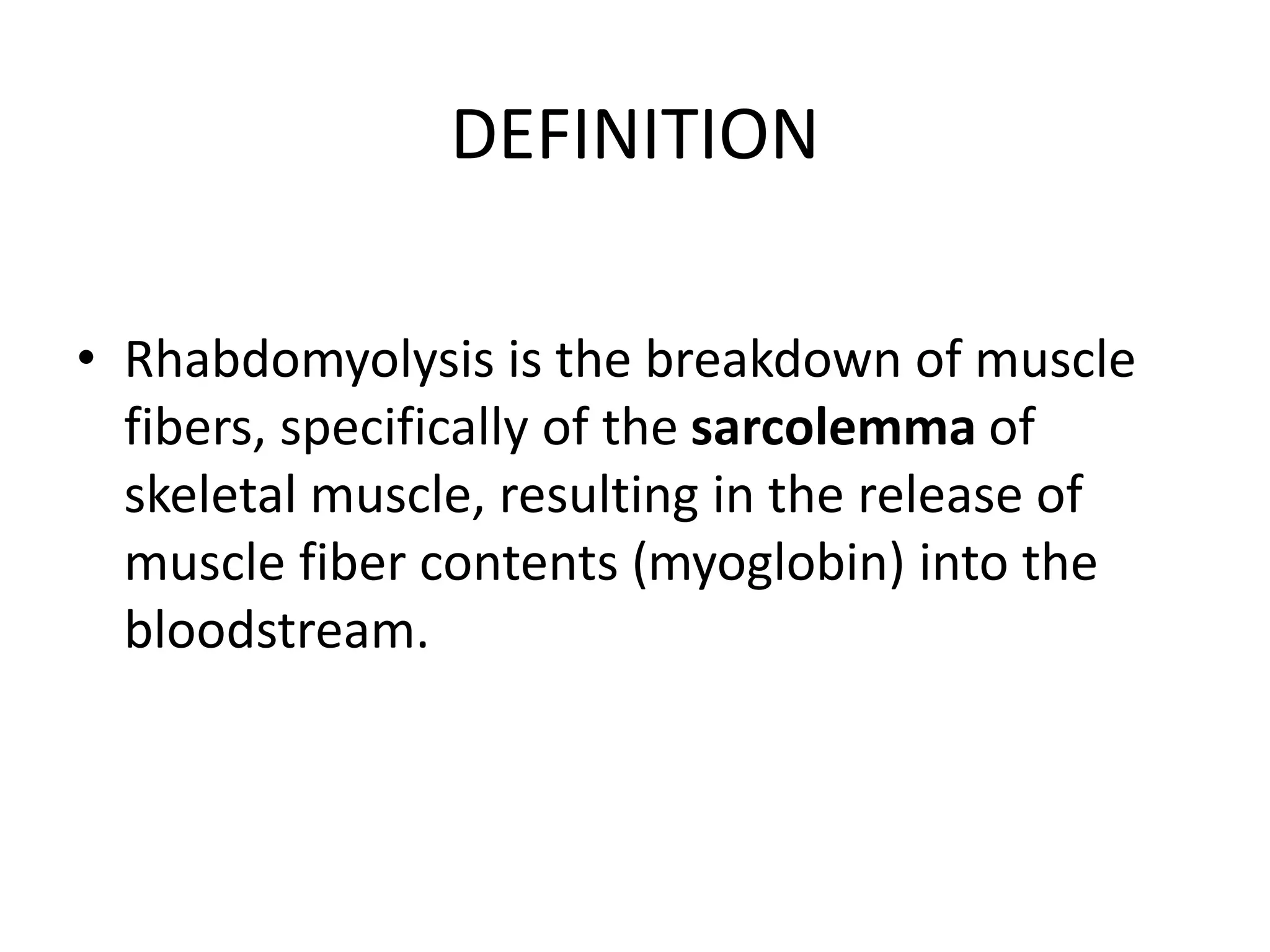 Rhabdomyolysis | PPTX
