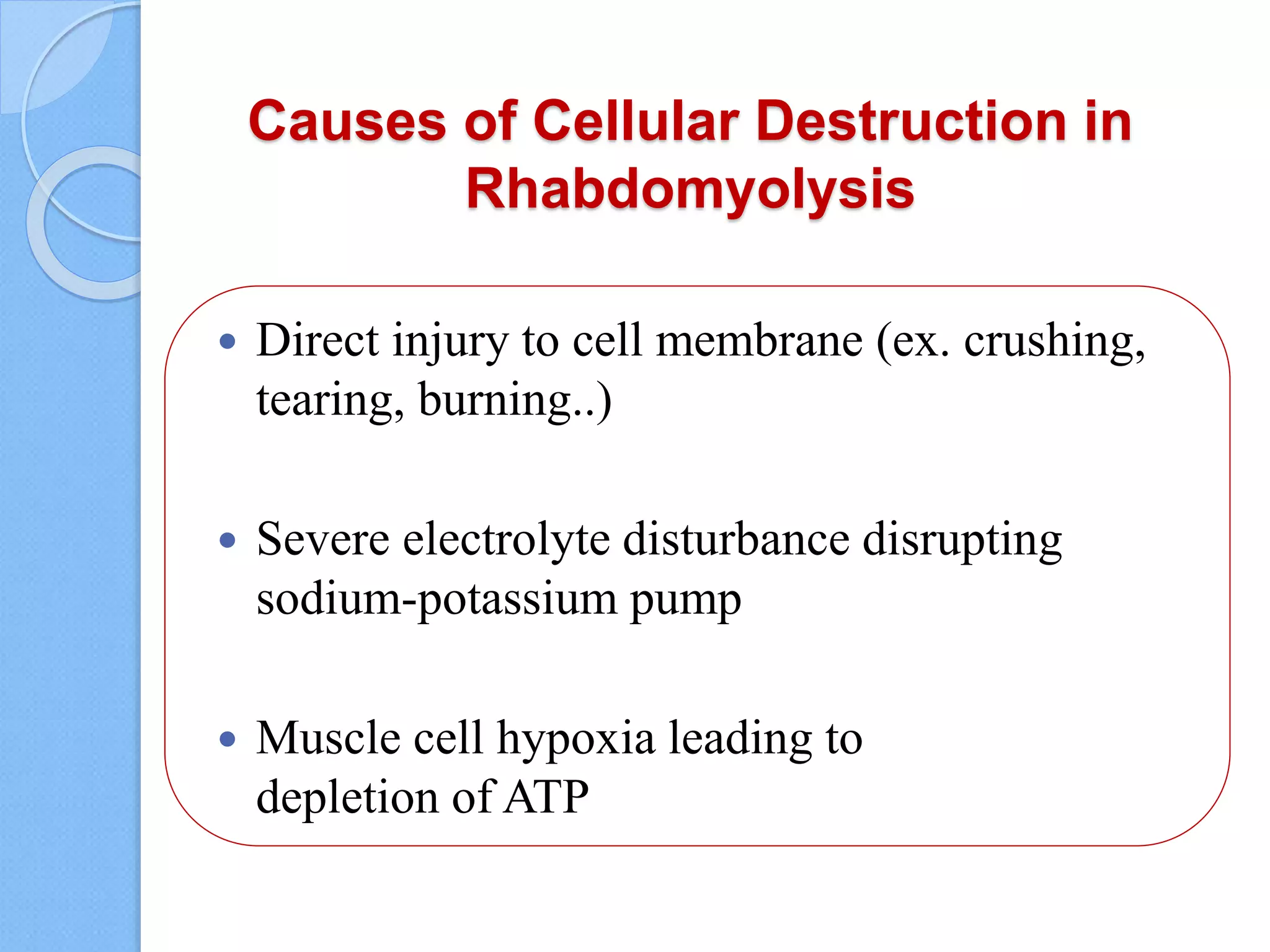 Rhabdomyolysis .-dr.-osama-2017 | PPTX