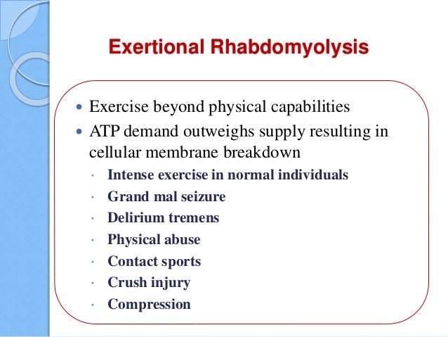 Rhabdomyolysis .-dr.-osama-2017 Rhabdomyolysis .-dr.-osama-2017
