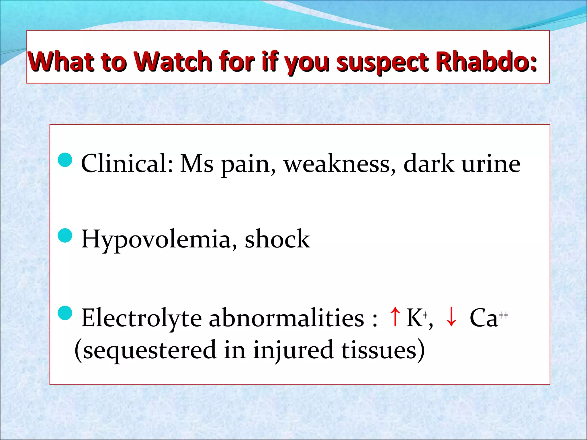 Rhabdomyolysis . dr. osama 2018 final | PPT