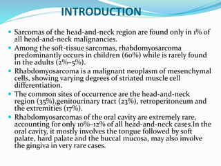 Rhabdomyosarcoma ; rare case report | PPTX