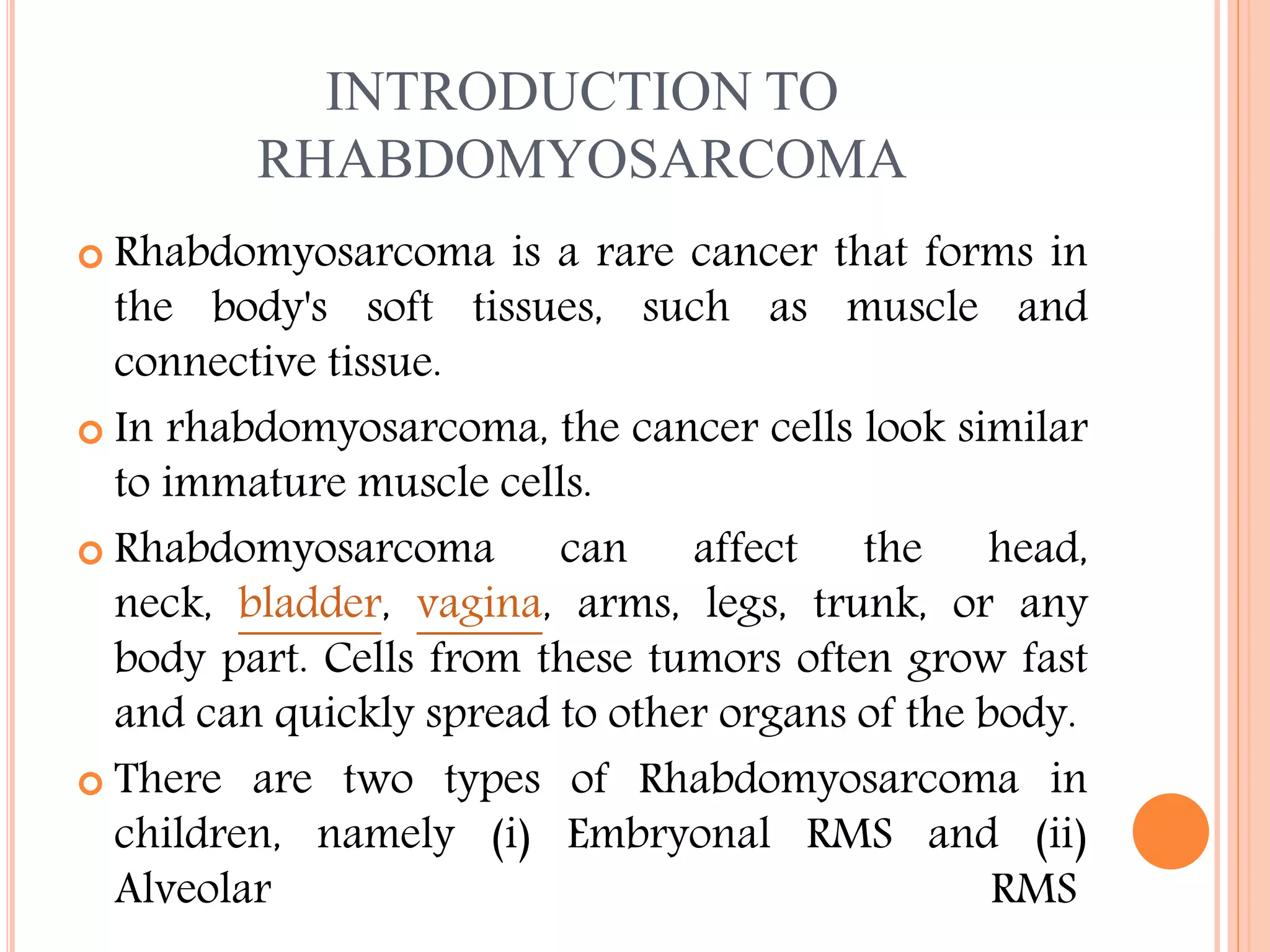 Rhabdomyosarcoma (RMS): Information on symptoms, diagnosis and ...
