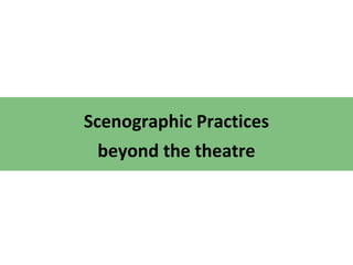 A Manifesto on Scenography: Scenographic Rhetoric | PPT