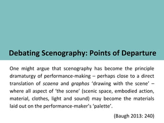 A Manifesto on Scenography: Scenographic Rhetoric | PPT