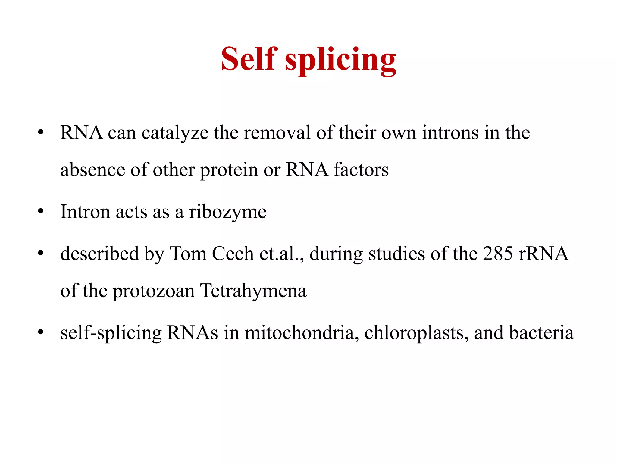 transcription activators, repressors, & control RNA splicing, procesing ...