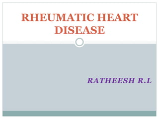 Rhd | PPTX | Heart and Cardiovascular Diseases | Diseases and Conditions