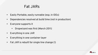Rh developers fat jar smackdown | PPT