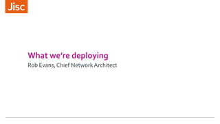 The new Janet access infrastructure | PPTX