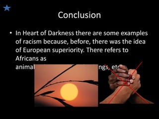 Heart of Darkness examples of Racism and Imperialism | PPTX