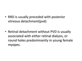 Rhegmatogenous retinal detachment (rrd) | PPTX