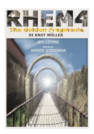Rhem 4 soluzione completa | PDF