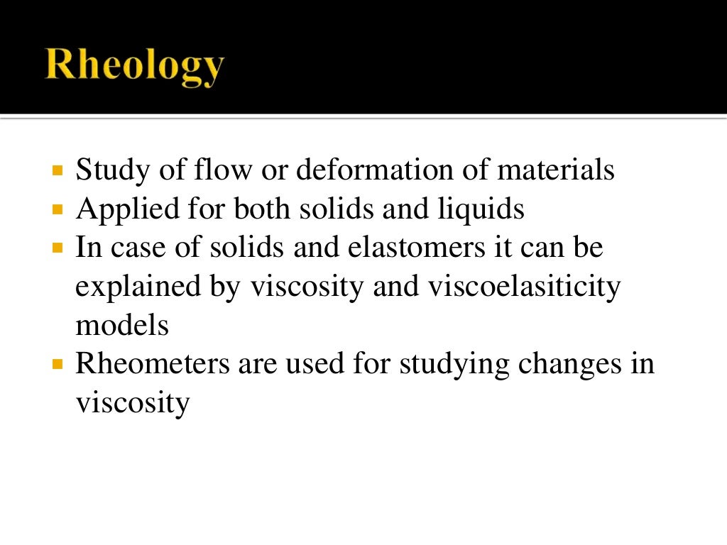 Rheological properties of dental materials