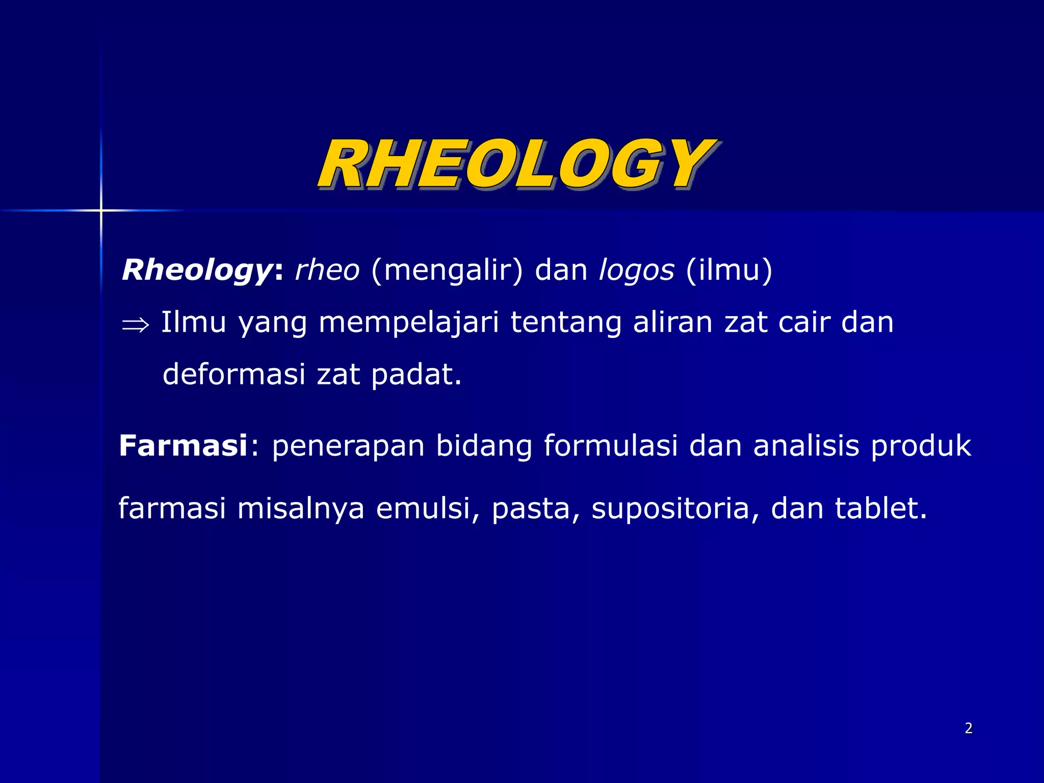 Rheologi Farmasi Fisika 2020 | PPTX