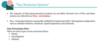 Rheology, Newtonian and Non Newtonian Flow | PPTX
