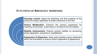 RHEOLOGY MODIFIERS: ENHANCING PERFORMANCE AND FUNCTIONALITY | PPTX