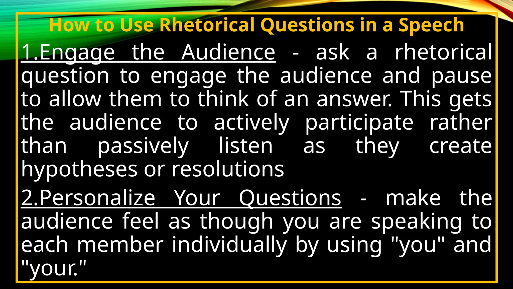 RHETORICAL QUESTIONS - ENGLISH 10 - 2nd Q | PPTX