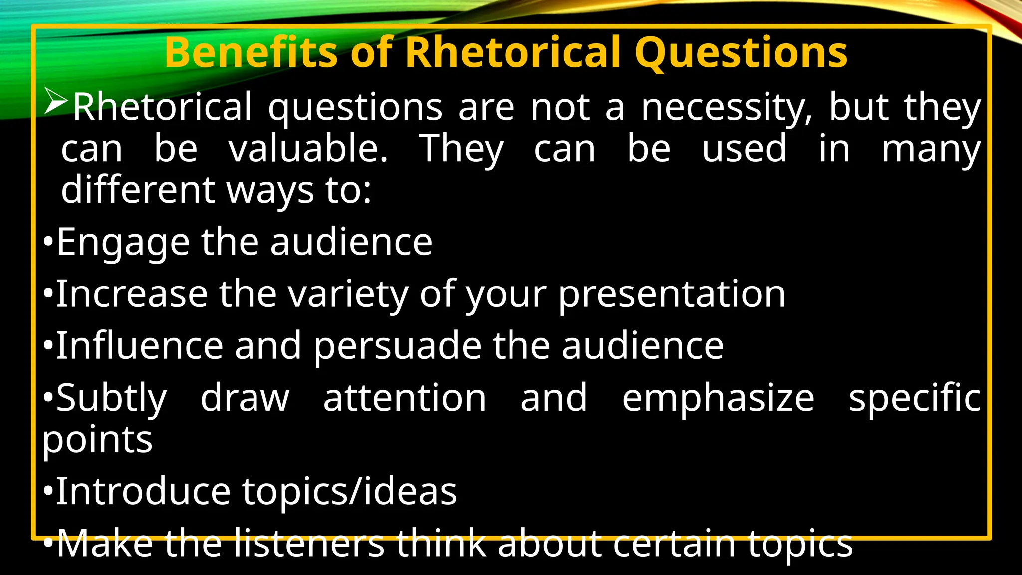 RHETORICAL QUESTIONS - ENGLISH 10 - 2nd Q | PPTX