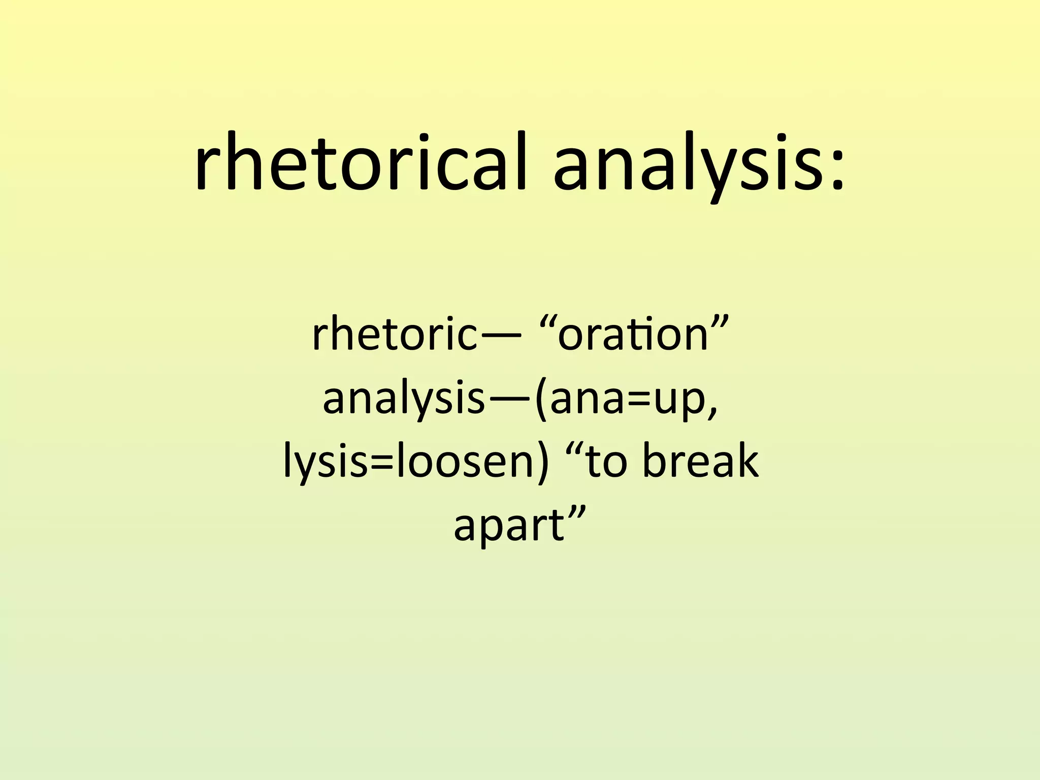 Rhetorical analysis | KEY