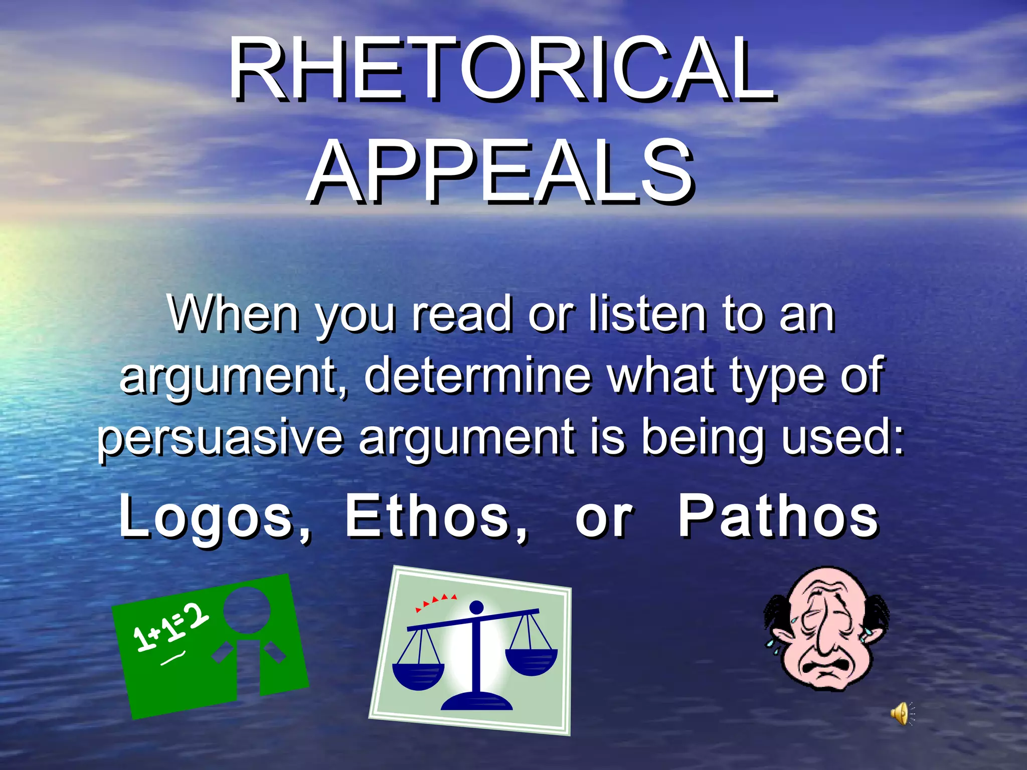 Rhetorical appeals | PPT