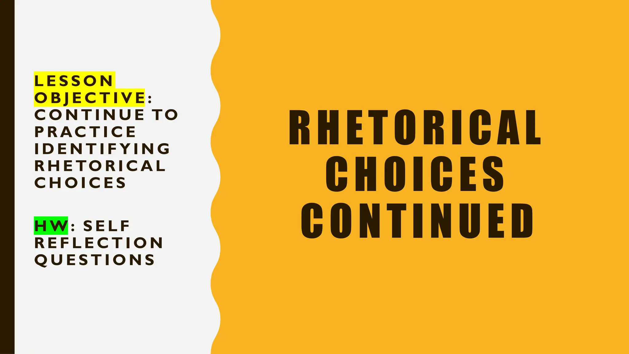 Rhetorical Choices Continued Practice.pptx