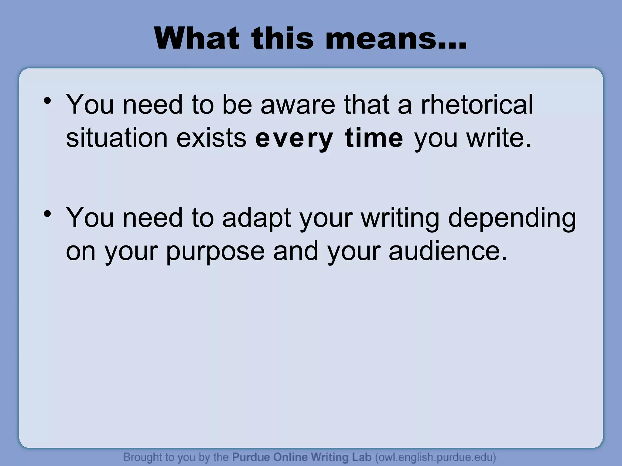 Rhetorical Situation - Purdue OWL | PPT