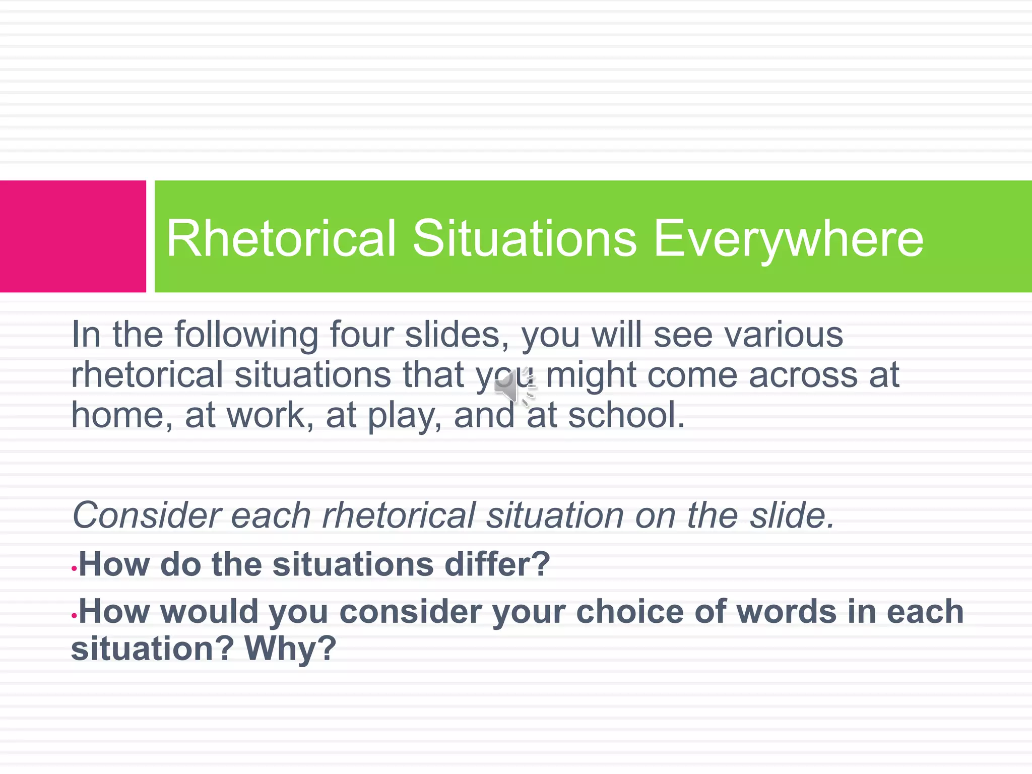 Rhetorical Situations Lecture (01/15) | PPT