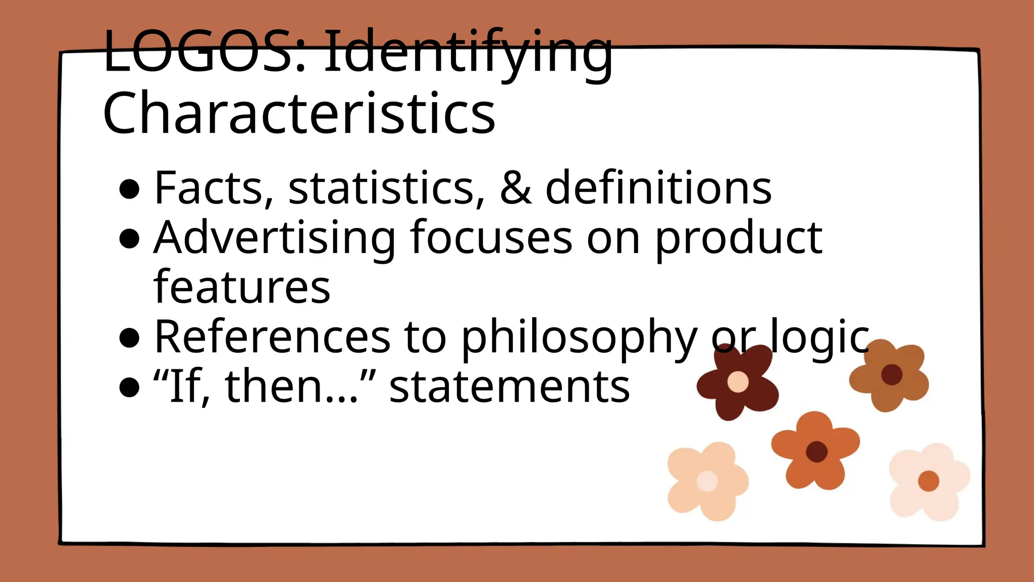 Rhetorical Strategies (Floral) Ethos Pathos Logos | PPTX