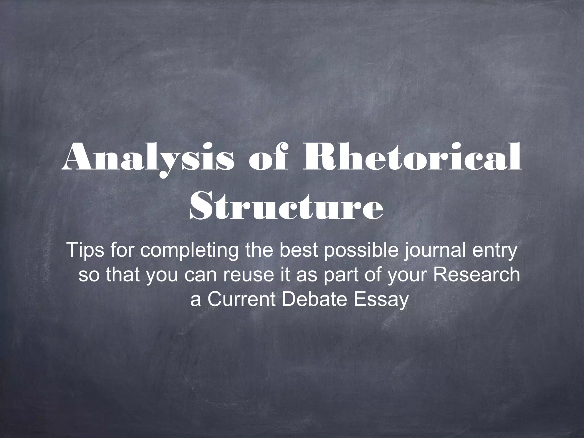 Rhetorical Structure Journal Entry | PPT