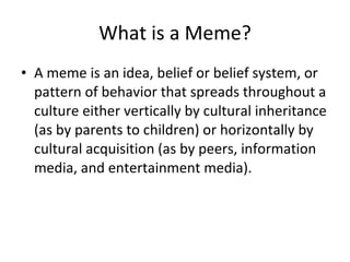 Rhetoric and visual cultures memes | PPT