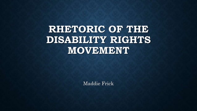 Rhetoric of the disability rights movement | PPT