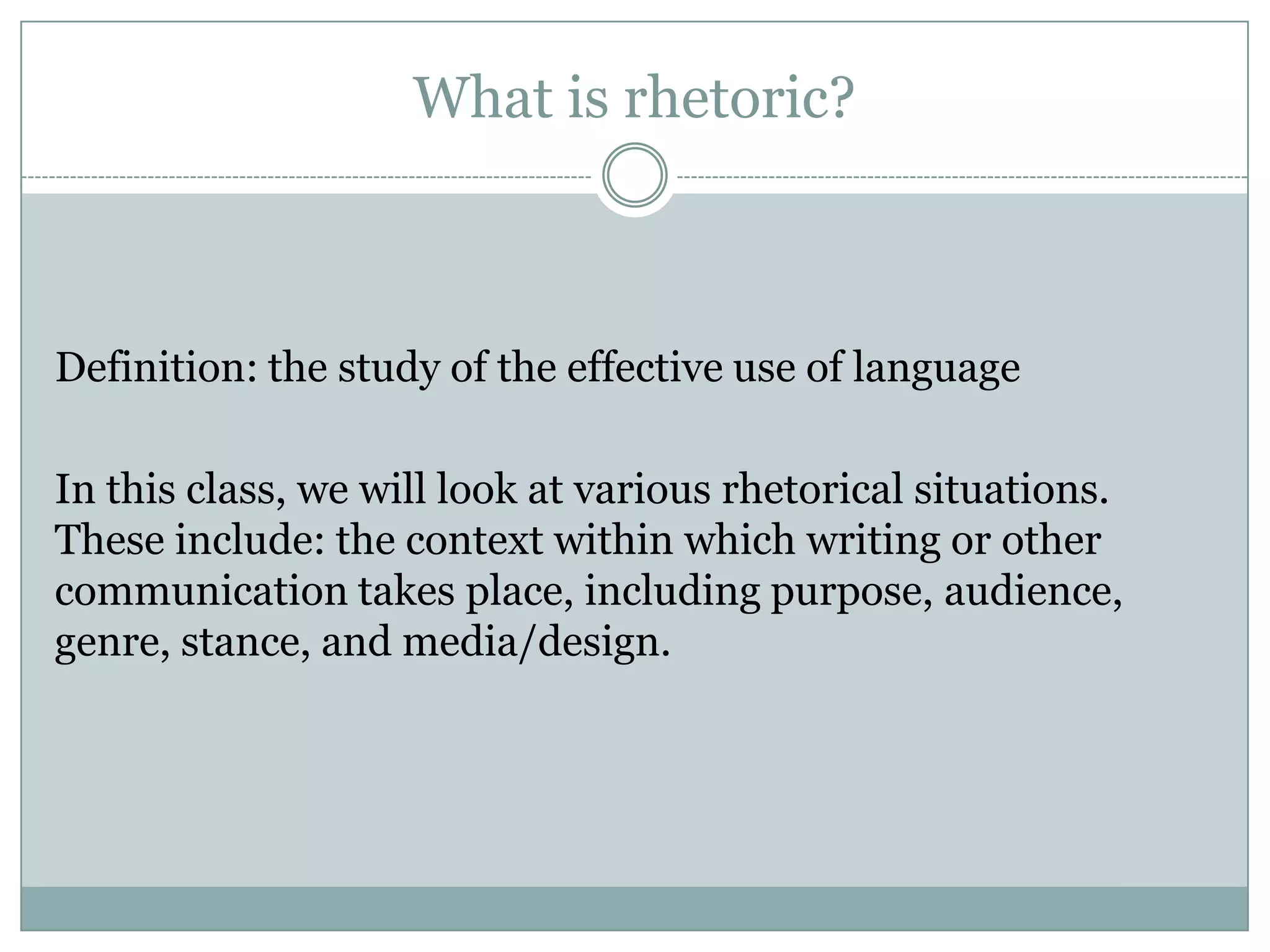 Rhetoric, rhetorical situation, argument, intros, hooks, and thesis ...