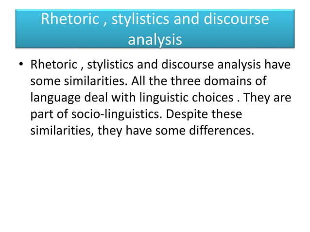 Rhetoric, Stylistics and Discourse Analysis.pptx | High Fashion | Style ...