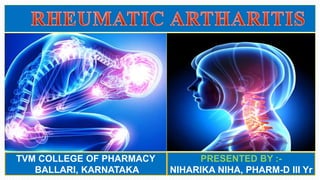 Rheumatic arthritis ppt niha | PPT