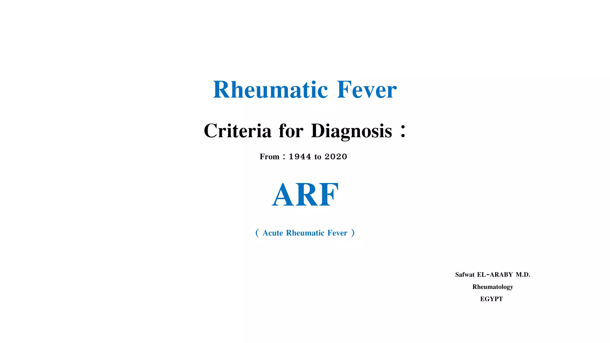 Rheumatic fever ( criteria for diagnosis )( ff ) | PPT