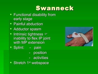 The Hand therapist's role: Rheumatoid Thumb - Splinting/Rehabilitation ...