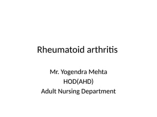 Rheumatoid arthritis.pptx for nursing students | PPTX