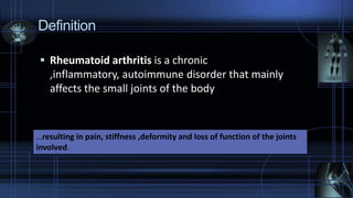 Rheumatoid arthritis clinical overview and tips for management | PPTX