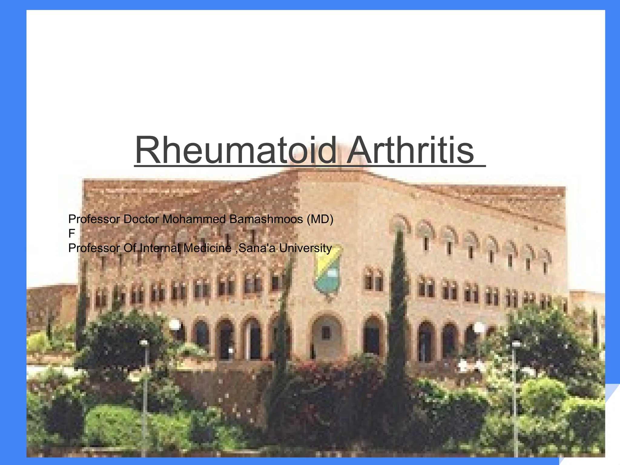 rheumatoid arthritis , pathogenesis, causes | PPTX