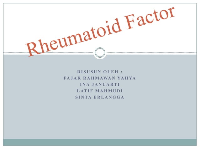 Rheumatoid factor | PPTX