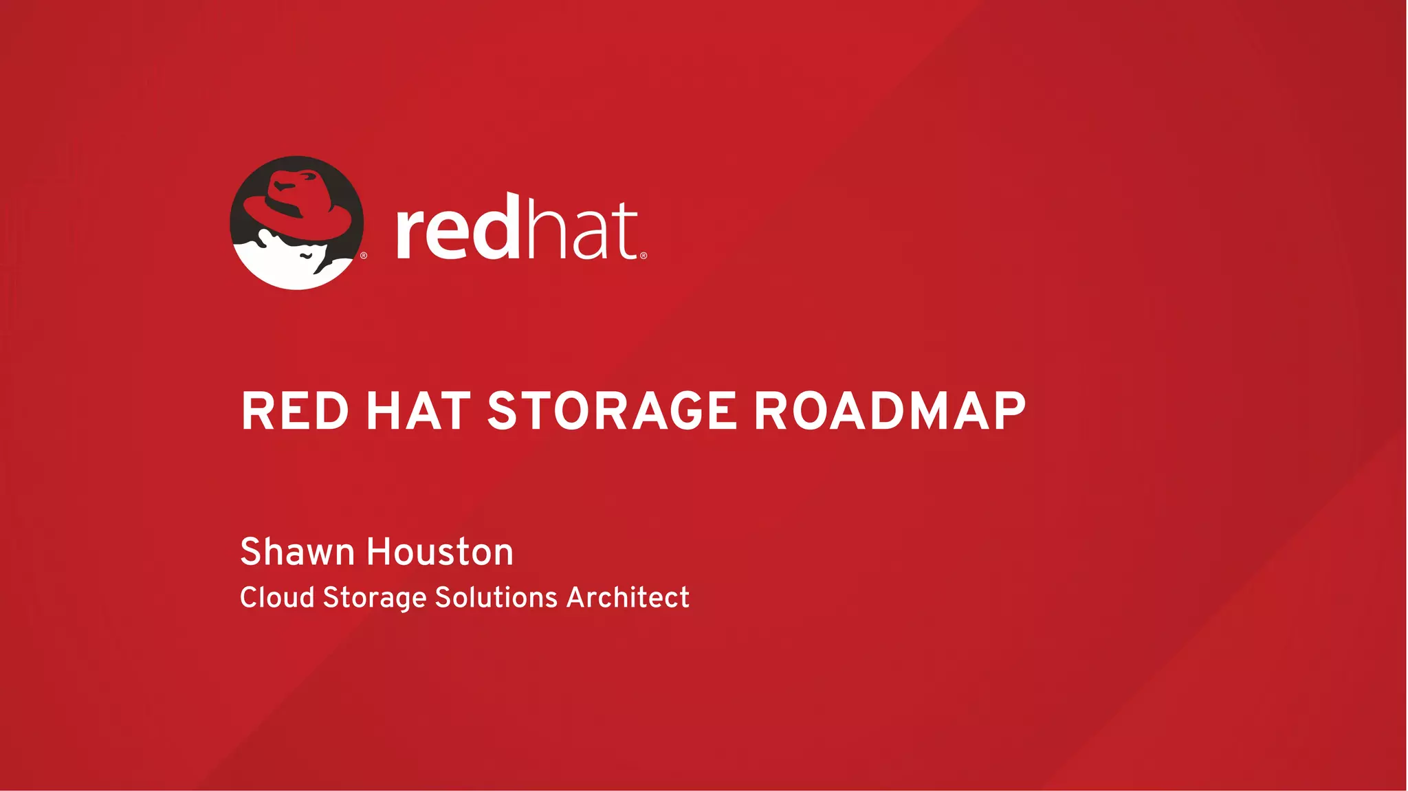 Red Hat Storage Roadmap | PPT