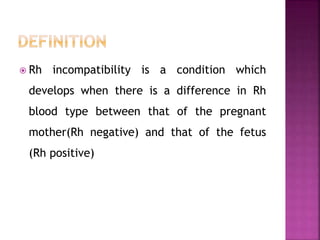 Rh incompatibility | PPTX