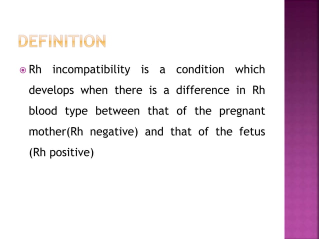 Rh incompatibility | PPTX